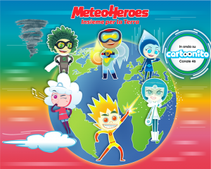 MeteoHeroes - Benvenuti nel mondo dei MeteoHeroes - Sito ufficiale